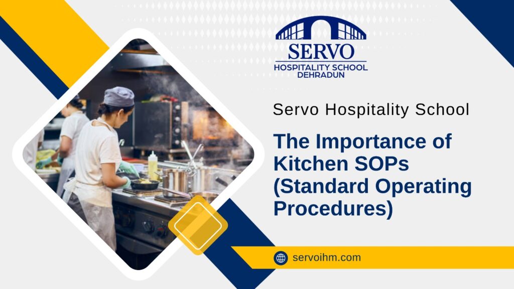 Importance of Kitchen SOPs (Standard Operating Procedures)